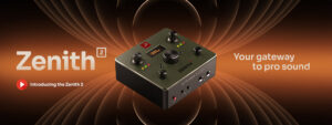 Zenith 2 | Antelope Audio